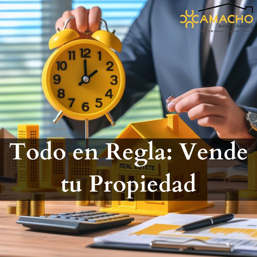¿Es Legal la Venta de Tu Casa? Aspectos a Considerar - Camacho Bienes ...